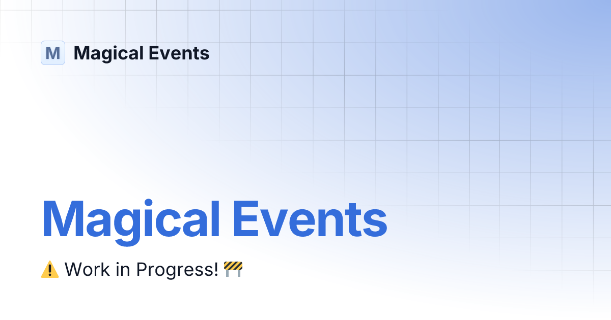 Magical Events | Magical Events